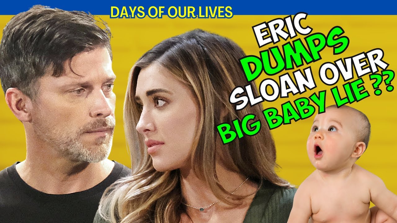 Days of our Lives: Does Eric Dump Sloan over Rigged Paternity Test? # ...