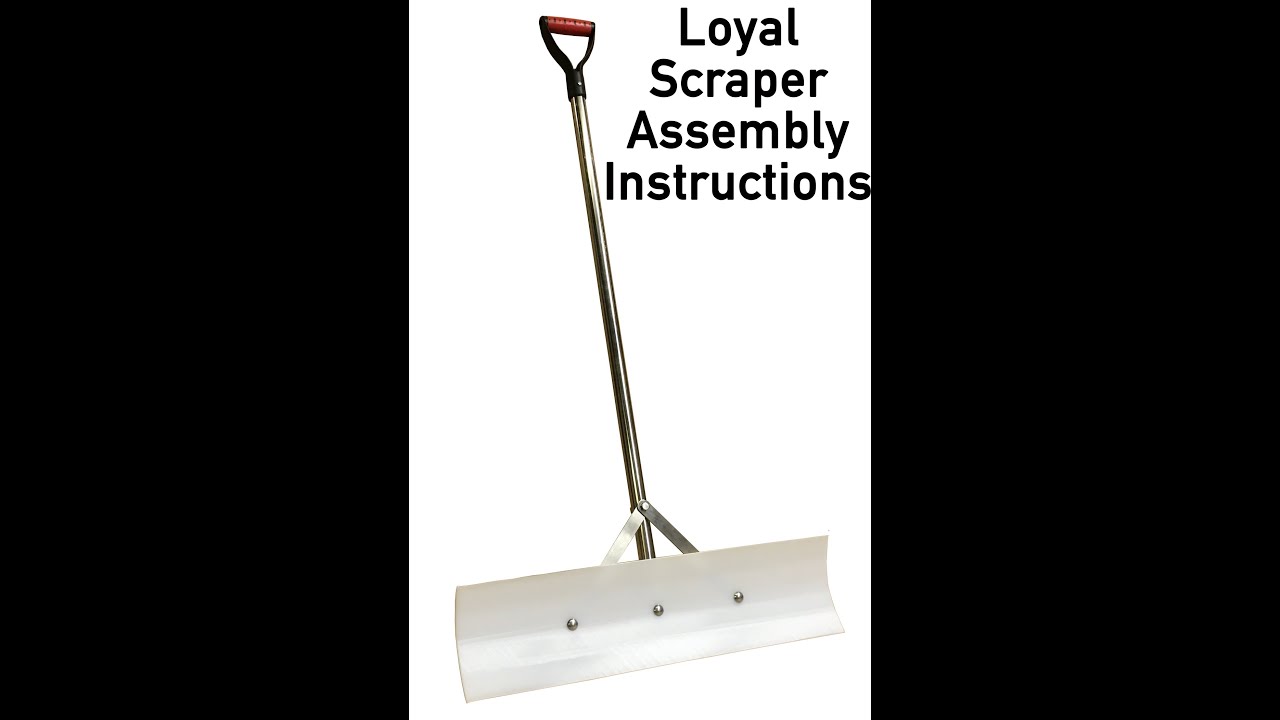 Loyal Scraper Assembly Instructions - YouTube