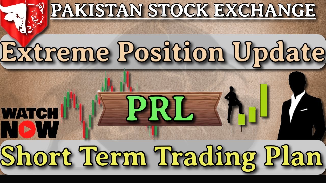 PRL - Short Term Trading Plan | Complete Update |Pakistan Stock ...