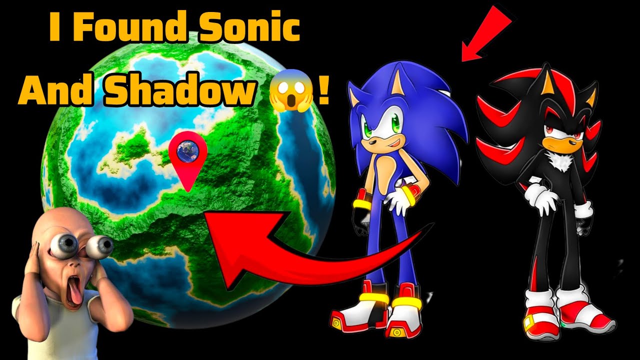 I Found Sonic And Shadow on Google Earth and Google maps 😱! - YouTube