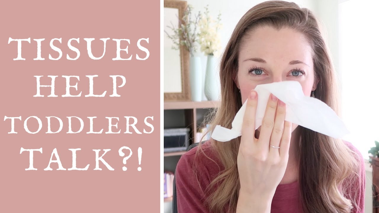 How TISSUES help toddlers TALK - Tips from a Speech Therapist - YouTube