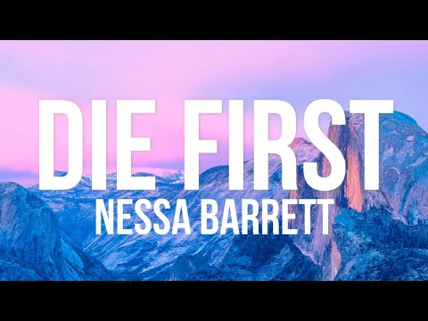 die first - Nessa Barrett (Lyrics) - YouTube