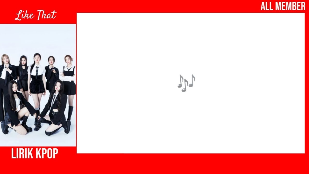 LIRIK LIKE THAT BABY MONSTER, Lirik-Vidio-Official - YouTube