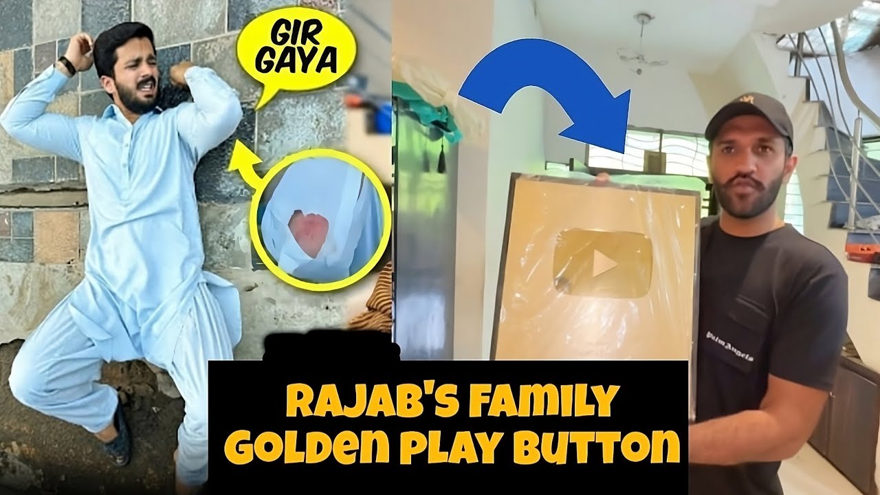Rajab Bhai gir geya 😭 | Rajab's family Golden Play Button ...