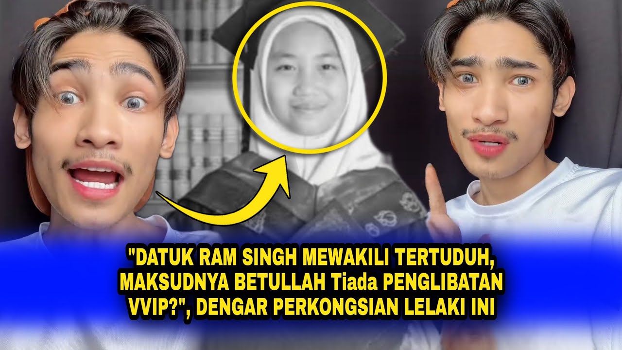 "DATUK RAM SINGH Mewakili TERTUDUH, Maksudnya BETULLAH Tiada VVIP ...