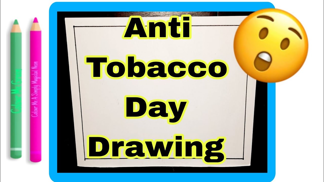 World No Tobacco Day Drawing / Anti Tobacco Day Poster Drawing / No ...