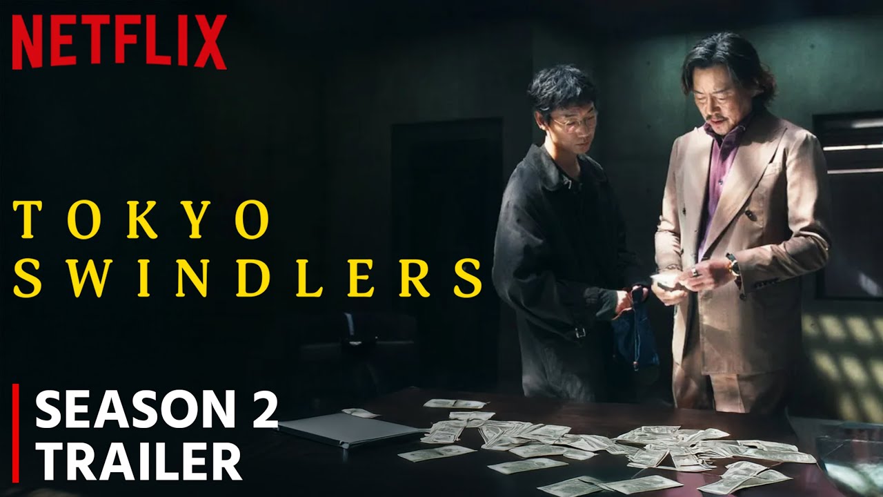 Tokyo Swindlers Season 2 Trailer | Release Date | Everything You Need ...