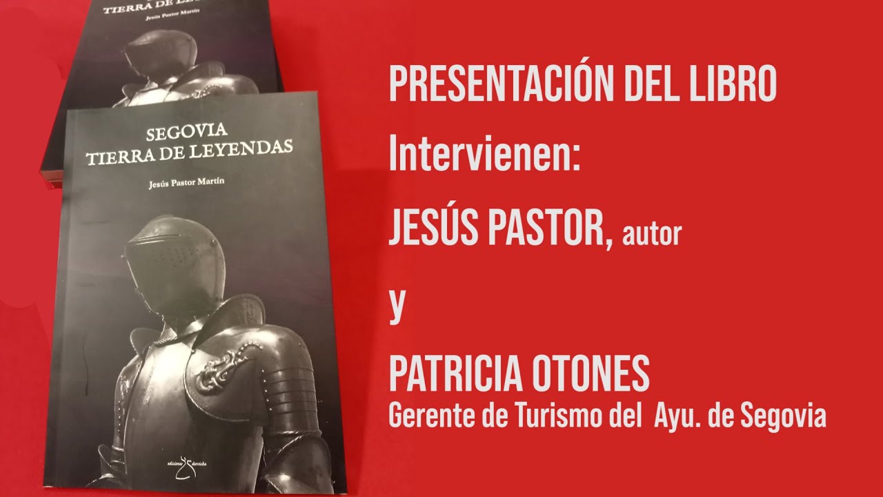 SEGOVIA TIERRA DE LEYENDAS JESÚS PASTOR - YouTube