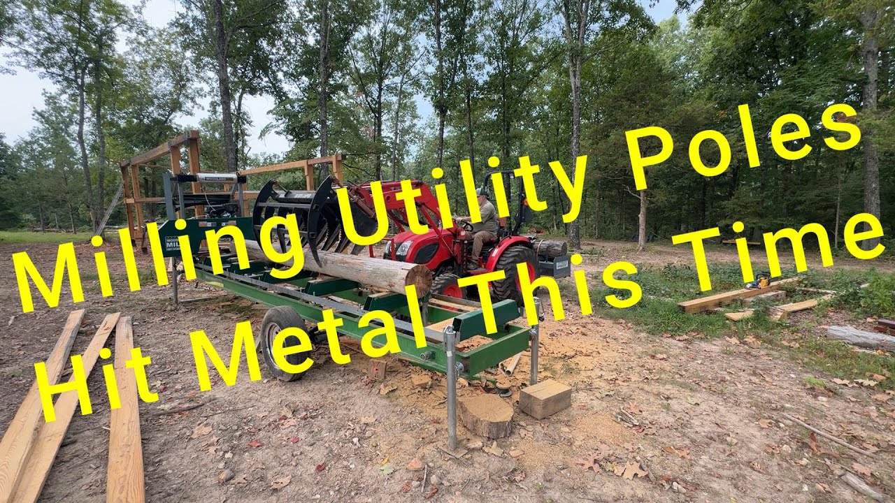 Sawmill Shed Progress | Milling 2x6 from Utility Poles | Hit Metal ...