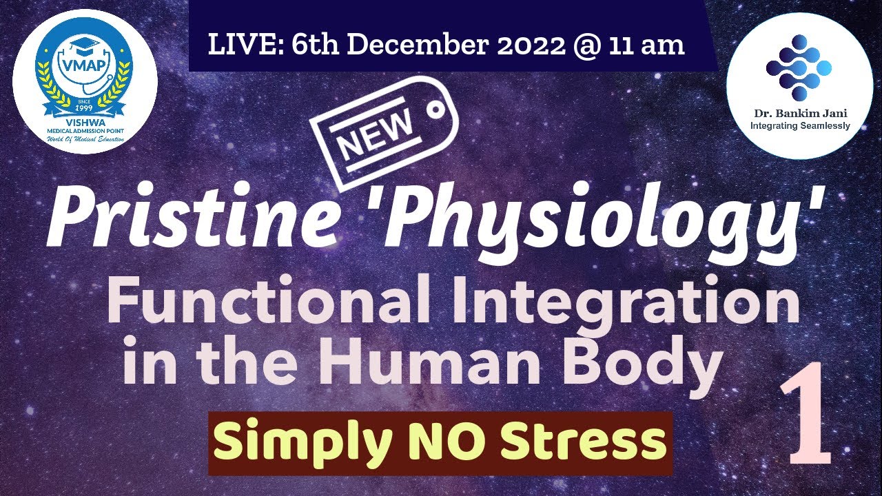 1 - Functional Integration in the Human Body - NEW Pristine 'Physiology ...