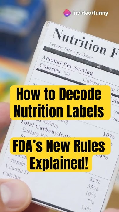 How to Decode Nutrition Labels: FDA's New Rules Explained! # ...