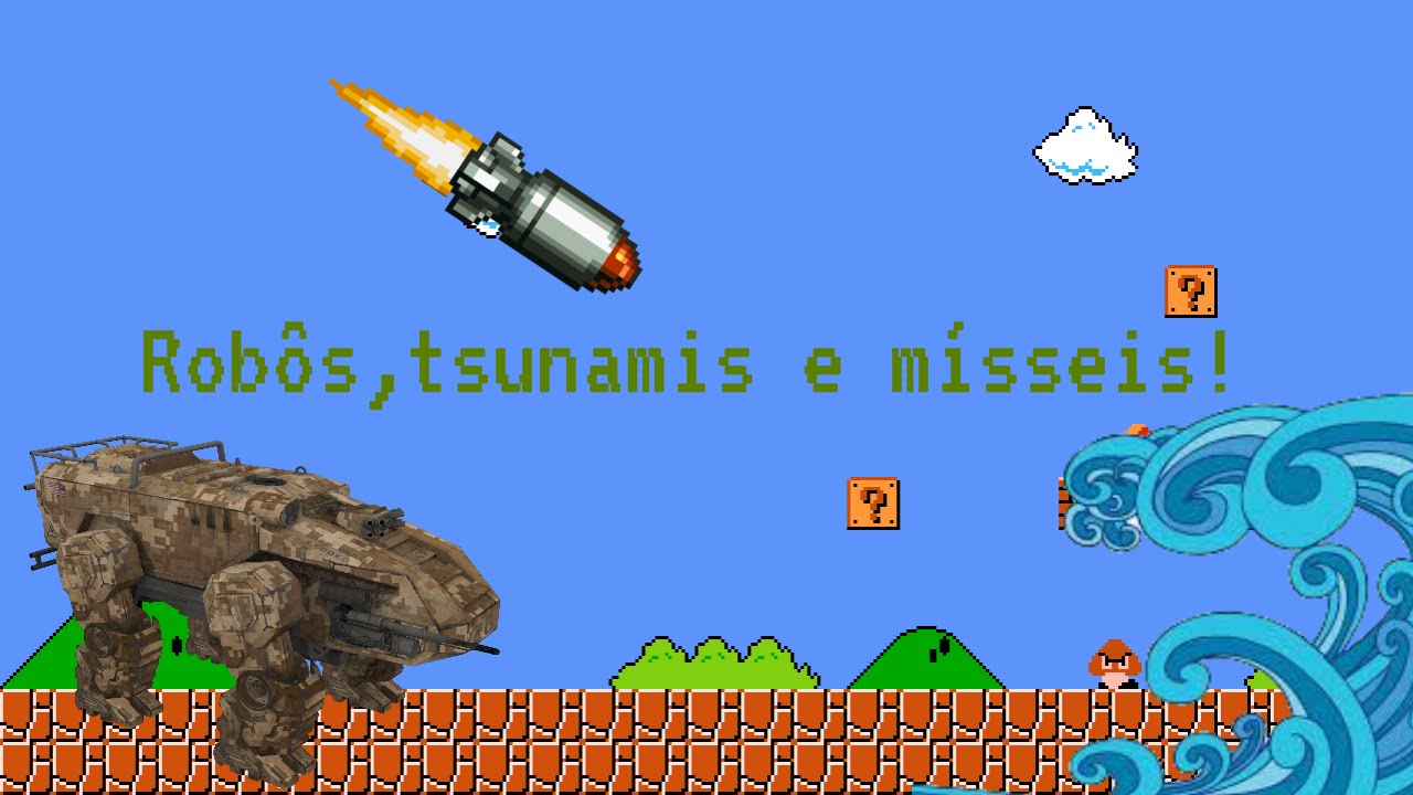 Youtube Poop:Robôs,tsunamis e mísseis - YouTube
