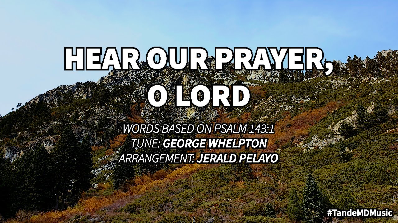 TandeMD Hymns: Hear Our Prayer, O Lord (Instrumental Piano with Lyrics ...