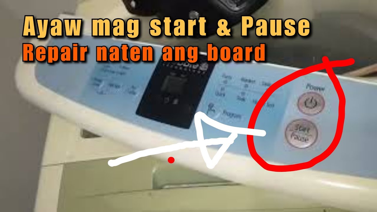 Samsung wabble Automatic | Ayaw mag start Paano ayusin | Start Failure ...