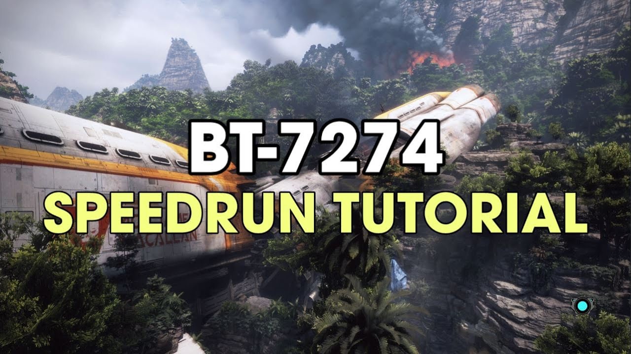 [NEW] BT-7274 Speedrun Tutorial | Titanfall 2 Any% - YouTube