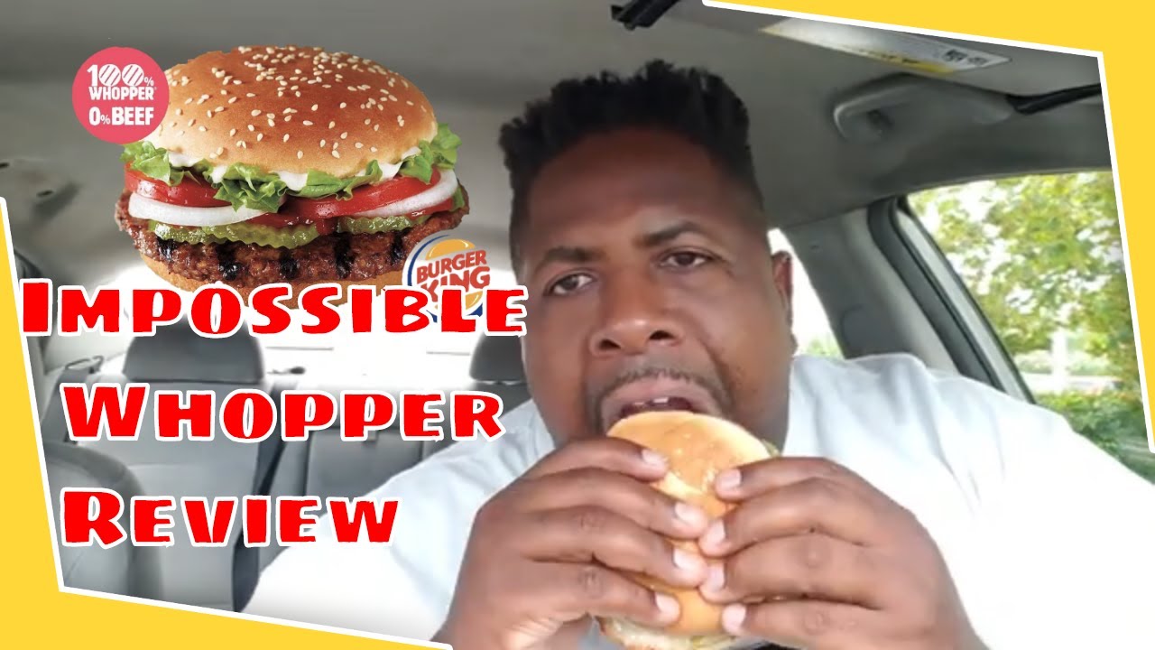 Burger King Impossible Whopper Review Youtube