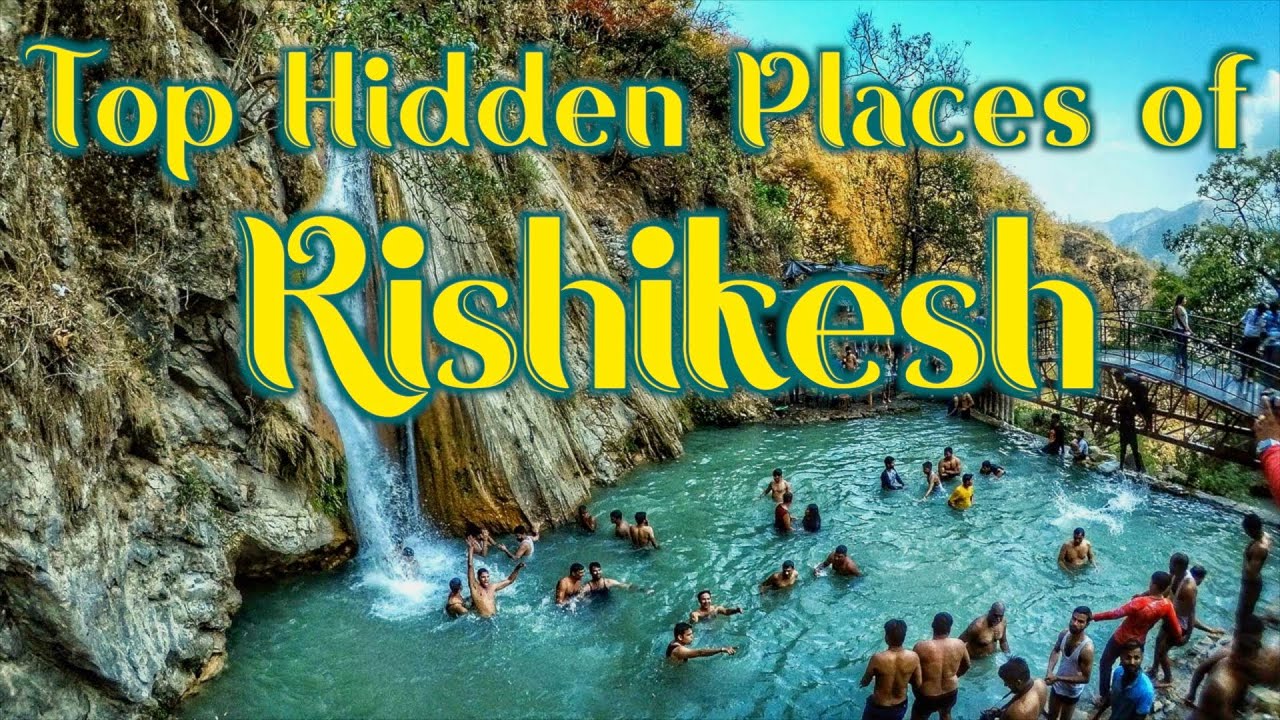Top Hidden Places of Rishikesh | ऋषिकेश की खुफिया जगह | Best Visiting ...