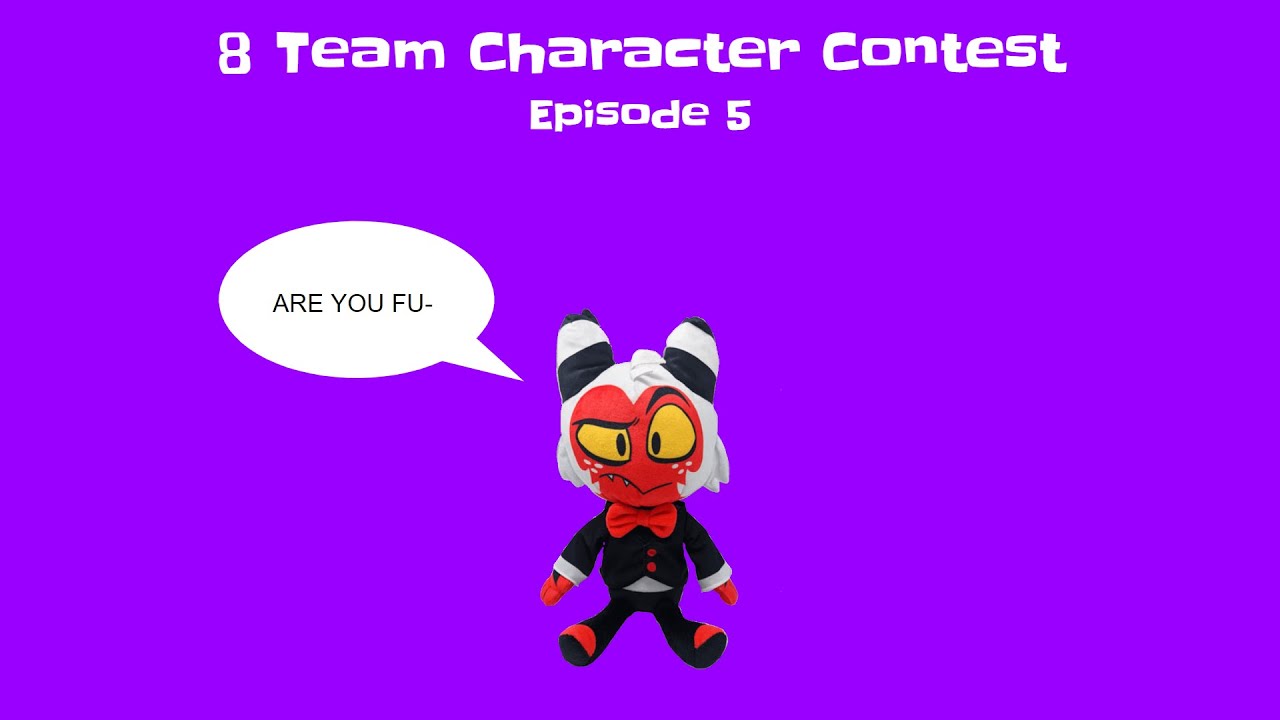 8 Team Character Contest - Episode 5 - YouTube