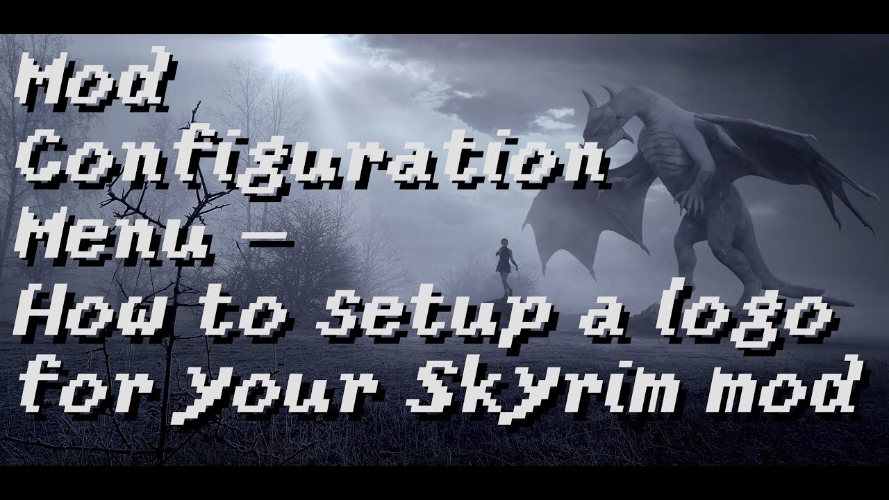 SkyUI Mod Configuration Menu #4 :: How to setup a logo for your Skyrim ...