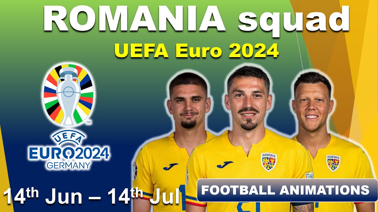 Romania at Euro 2024 | Squad Overview & Important Players - YouTube