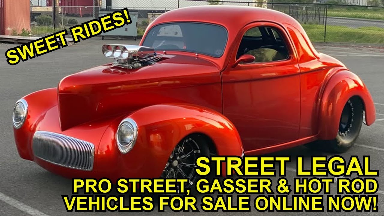 10 PRO STREET, GASSERS, AND HOT RODS For Sale Online Now - Links to the ...
