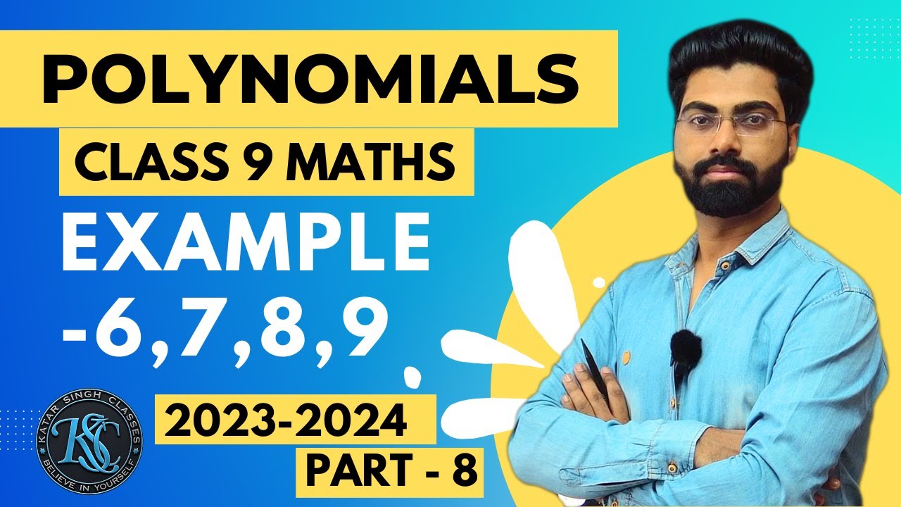 Polynomials Class 9 Maths | Example 6,7,8,9 | NCERT 2023 - 2024 | # ...