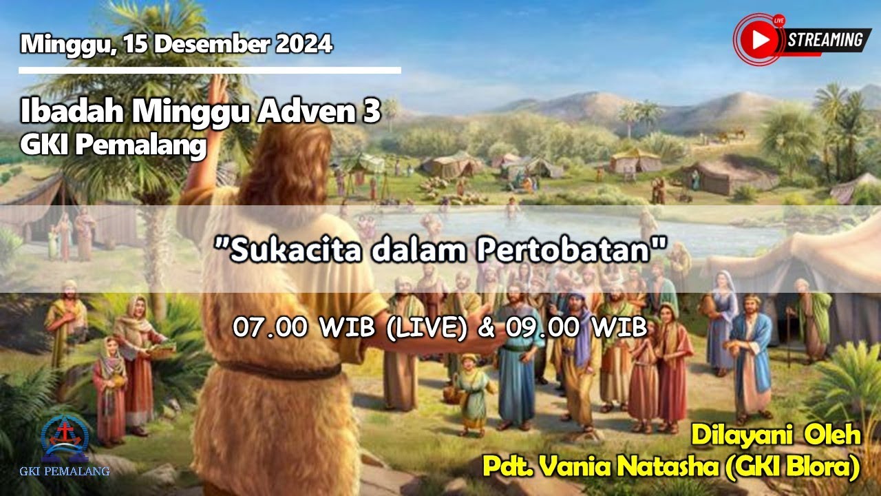 Ibadah Minggu Adven 3 | MInggu, 15 Desember 2024 | GKI Pemalang (LIVE) | - YouTube