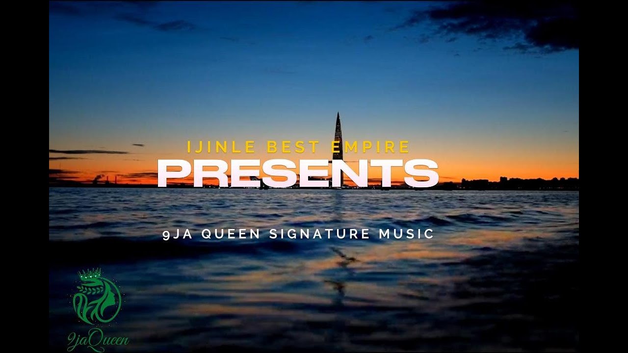 9JA QUEEN SIGNATURE TUNE || #9jaqueen - YouTube