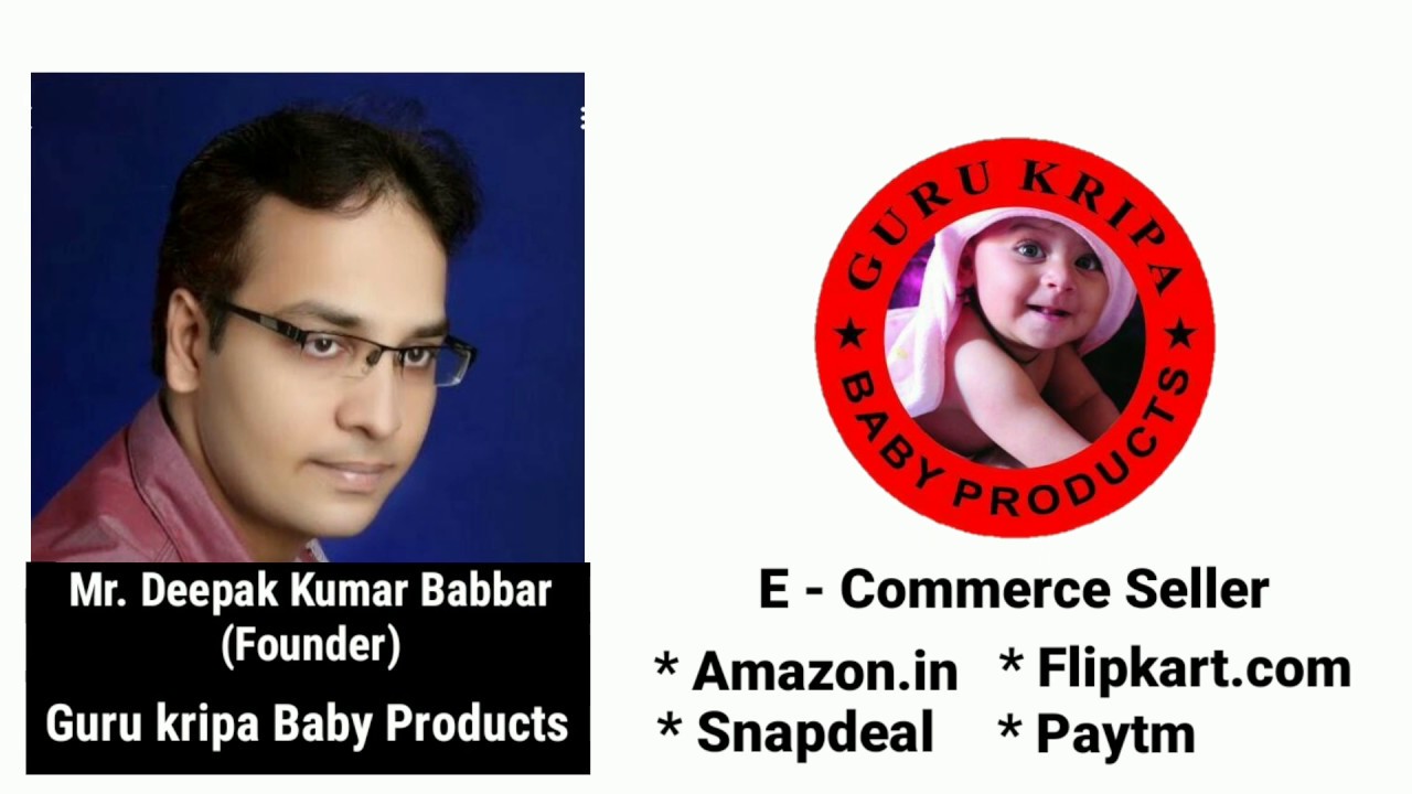Client Testimonial : Mr. Deepak Kumar Babbar, Founder - Guru Kripa Baby ...
