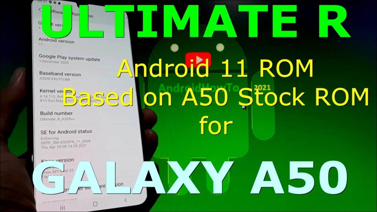 Ultimate R ROM for Samsung Galaxy A50 Android 11 One UI 3.1 - YouTube