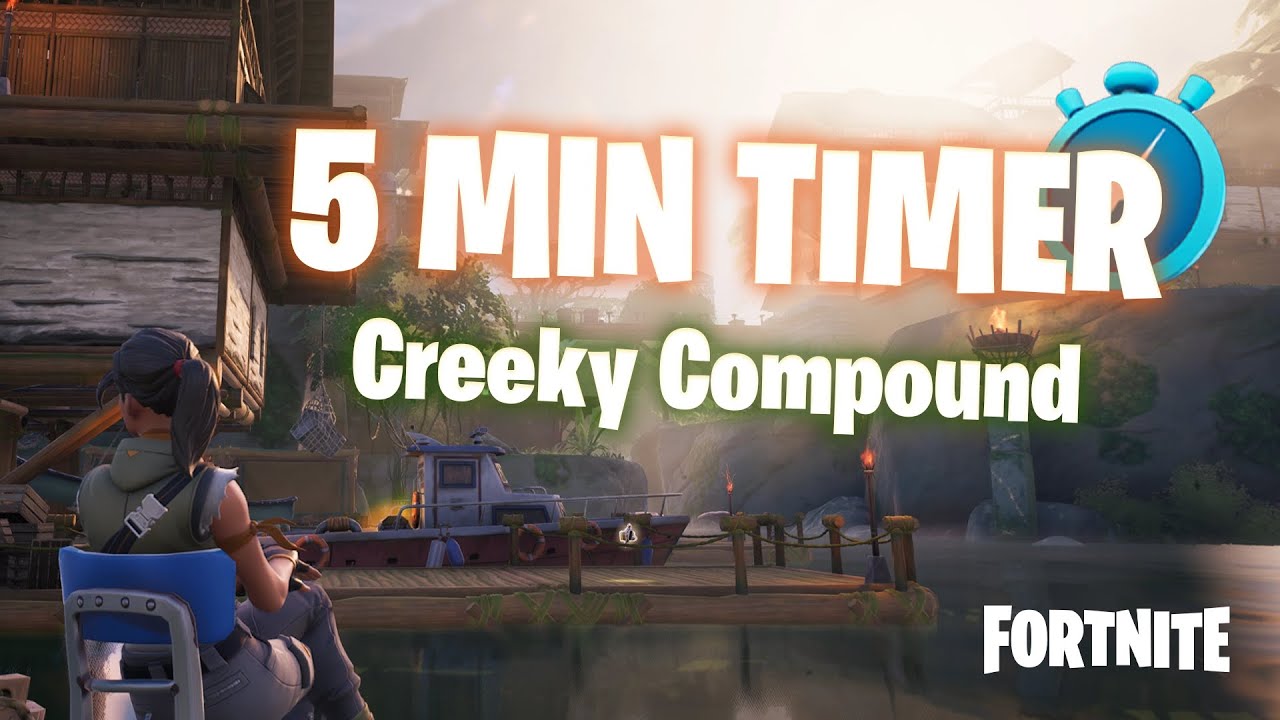 5 Minute Timer - Fortnite (Creeky Compound) - YouTube