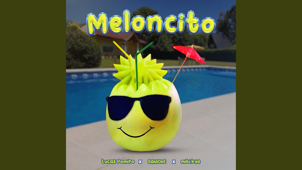 Meloncito - YouTube