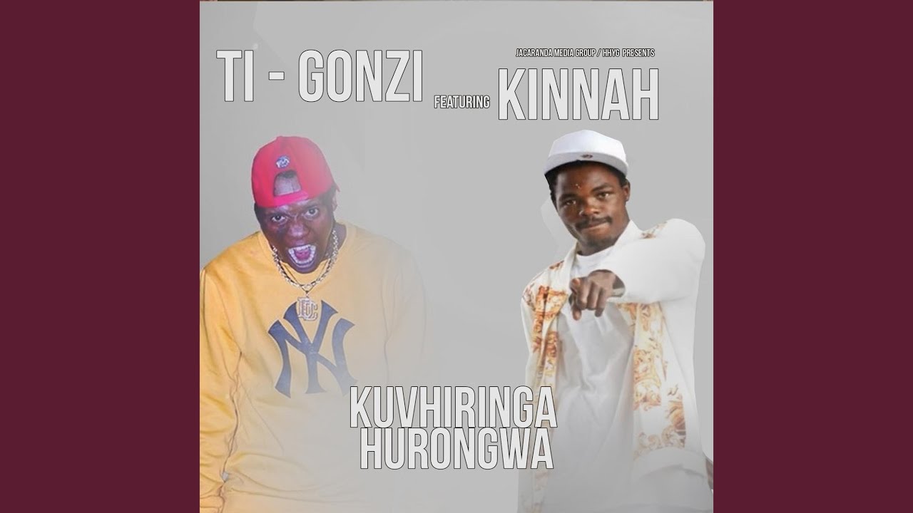 Kuvhiringa Hurongwa (feat. Kinnah) - YouTube