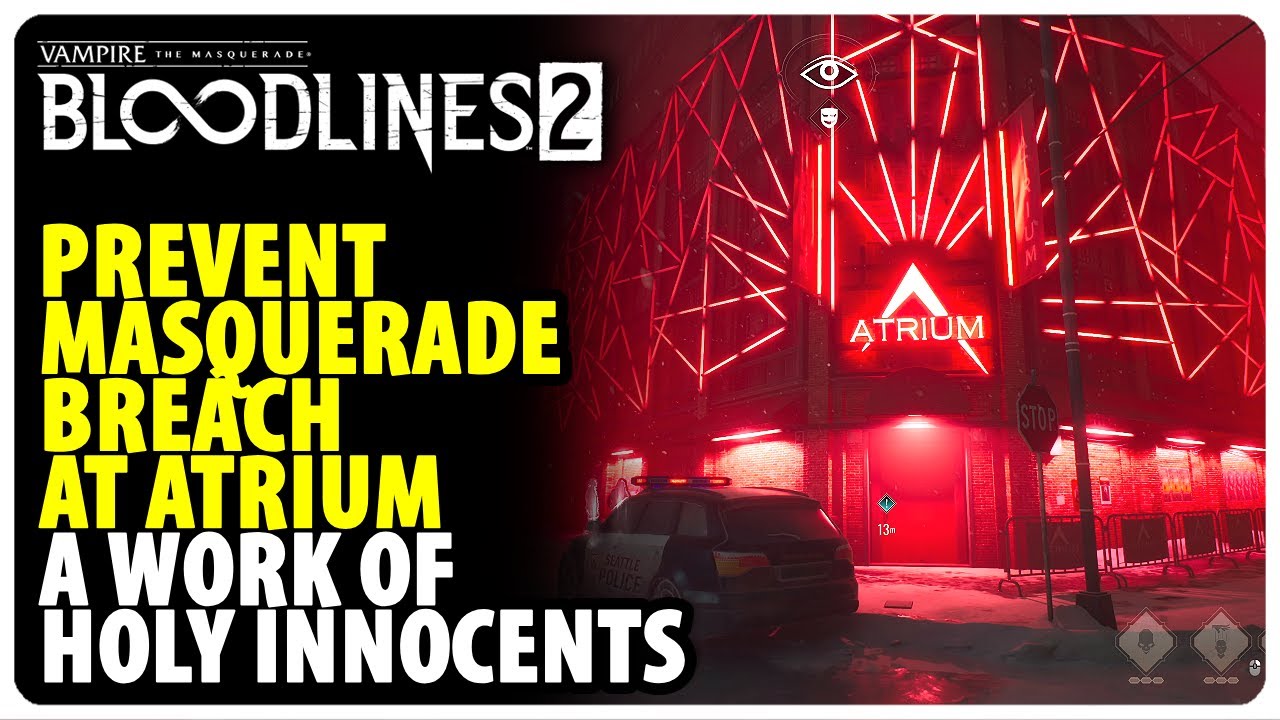 Prevent Masquerade breach at Atrium | Vampire The Masquerade Bloodlines ...