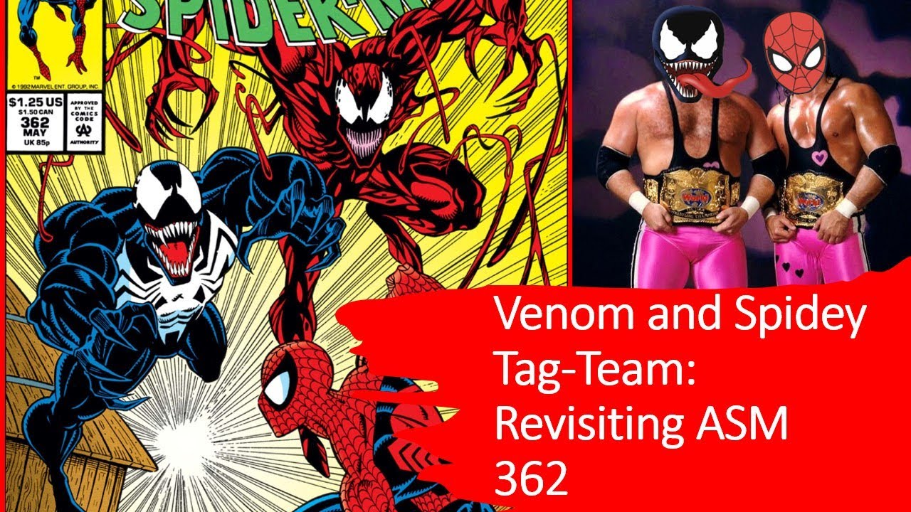 Revisiting Amazing Spider-Man 362 | Spidey and Venom Tag Team/2nd ...