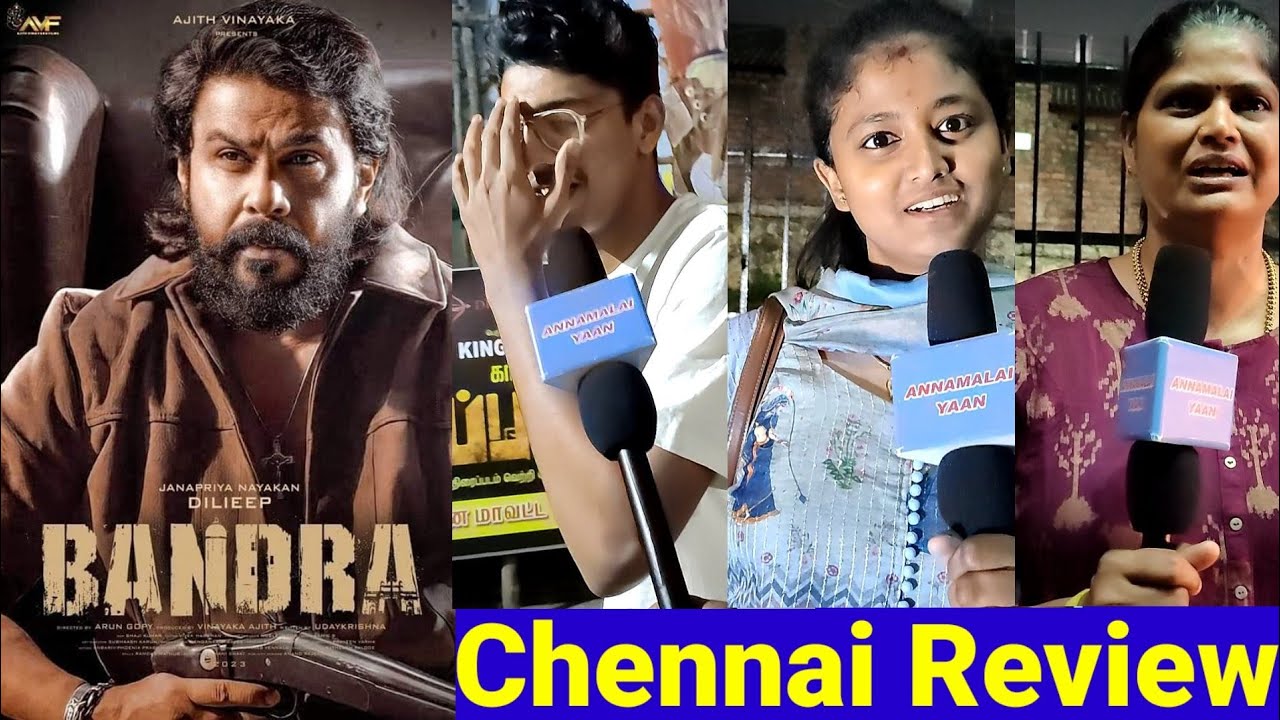 Bandra(Malayalam) Movie Chennai Review | Bandra Public Review | Dileep ...