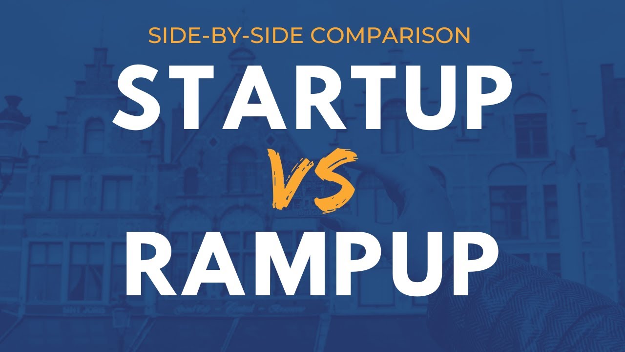 StartUp VS RampUp Program | Side-by-Side Comparison (2021) - YouTube