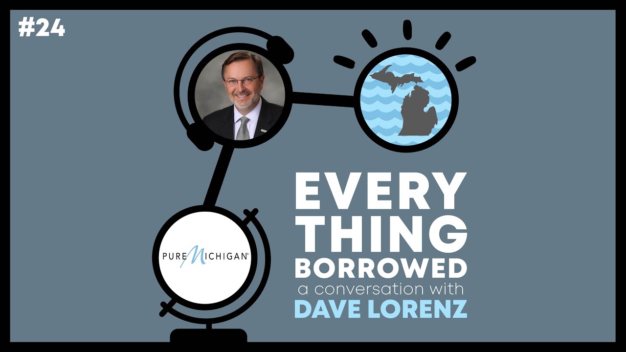 Everything Borrowed #24 Dave Lorenz - Pure Michigan - YouTube