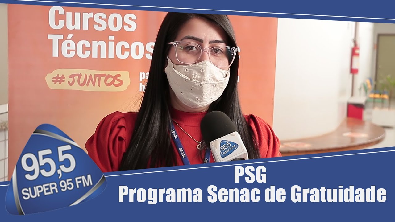 PSG Programa Senac de Gratuidade - YouTube