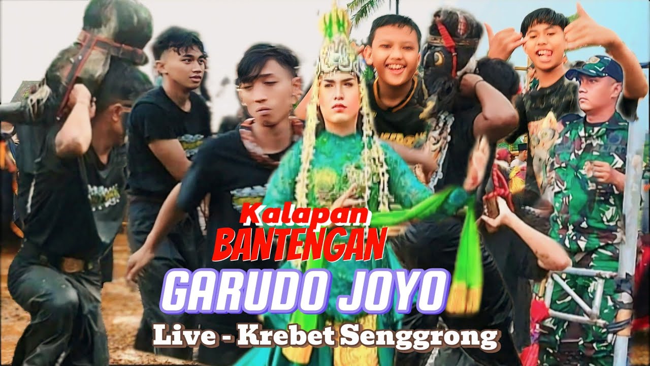 KALAPAN SATRIO GARUDO JOYO || LIVE KREBET SENGGRONG - YouTube