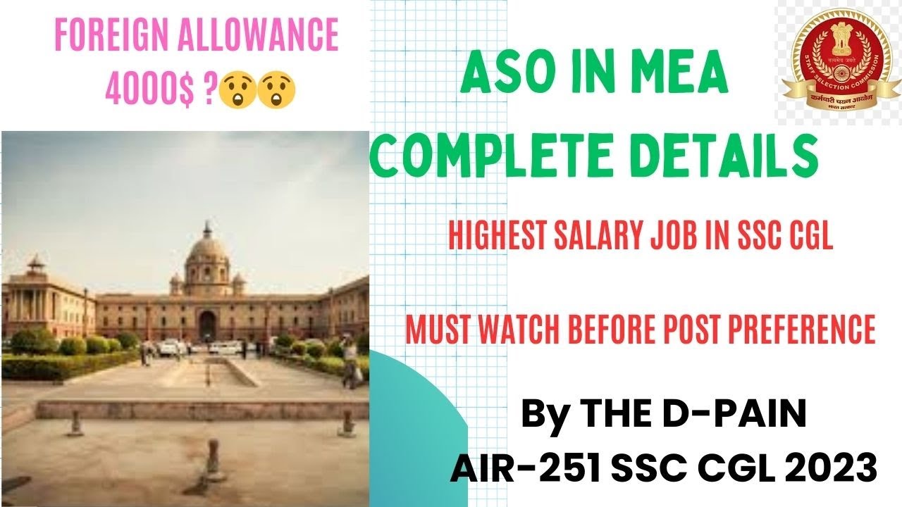 ASO in MEA Job Profile||Foreign Posting||Training||SSC CGL Post ...