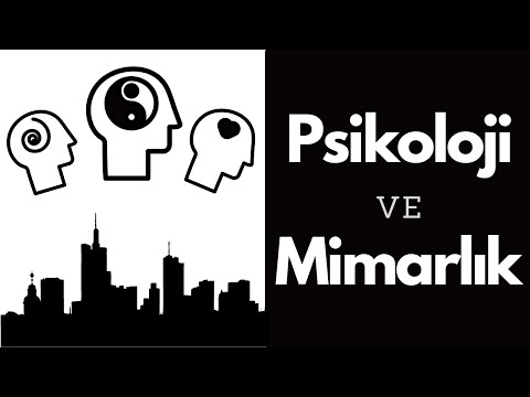 Psikoloji ve Mimarlık  | Mimarlık ve Şeyler | S:1 B:2