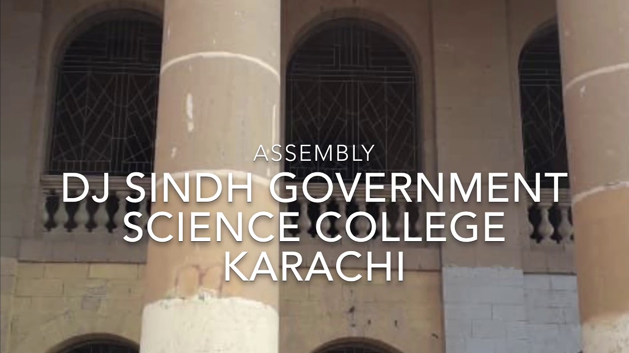 DJ Sindh Government Science College Karachi - YouTube