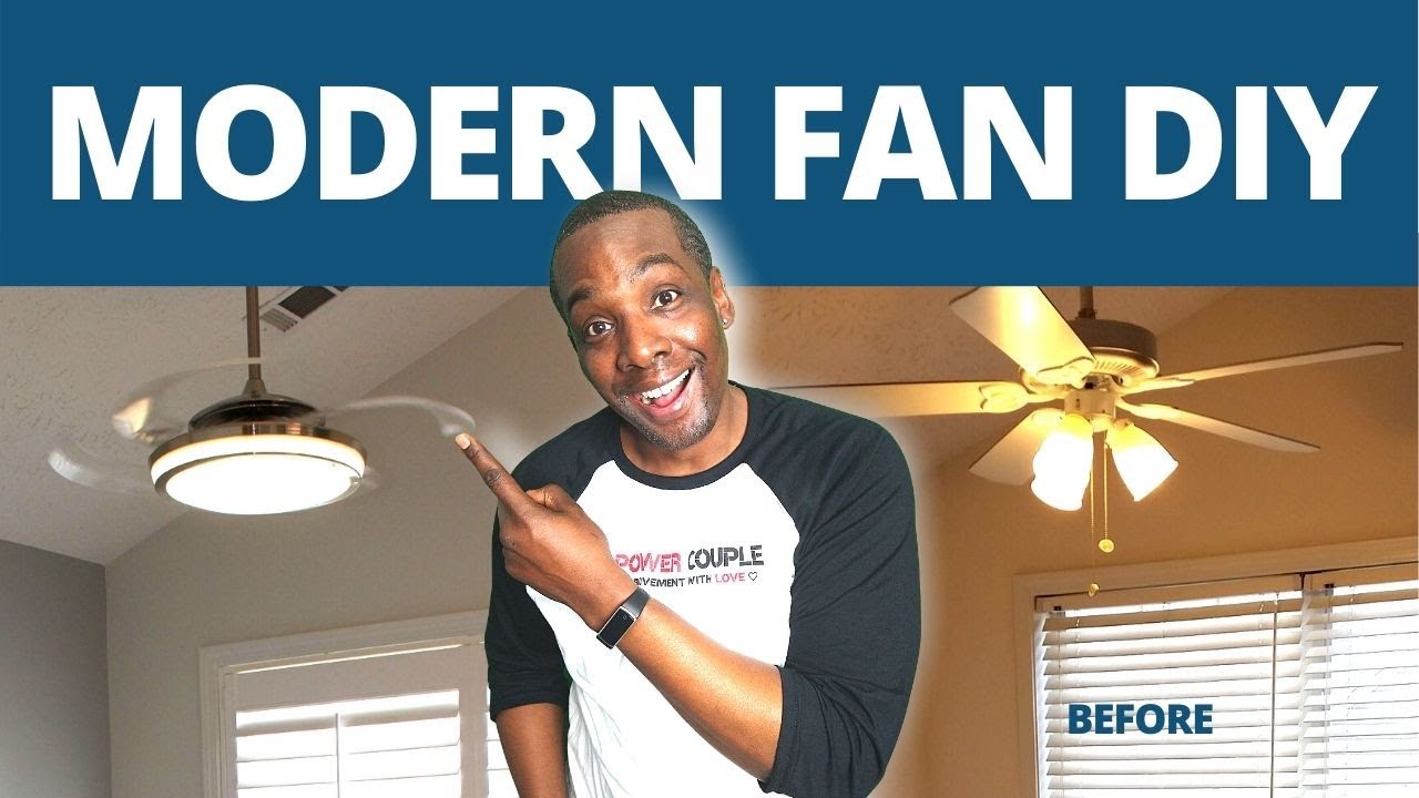 How To Install Modern Ceiling Hunter Fan W/ Retractable Blades ...
