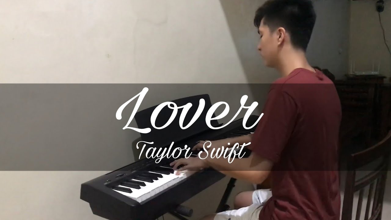 Taylor Swift - Lover (Piano Cover) - YouTube