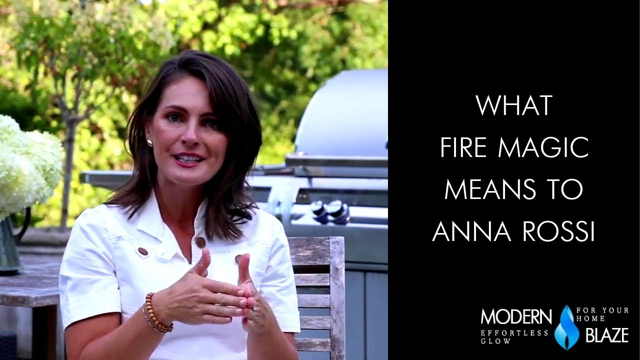 What Fire Magic Means To Anna Rossi - YouTube