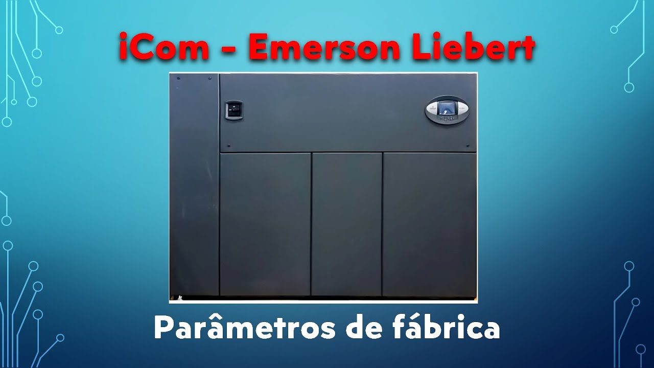 Configurar iCom Emerson Liebert Vertiv - Menu de Fabrica - YouTube