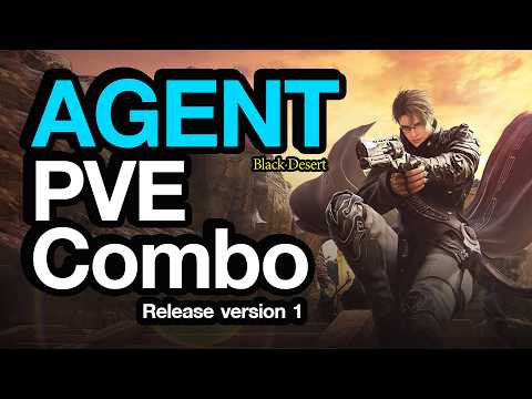 AGENT Succession  PVE combo - Release V.1 - Black desert.