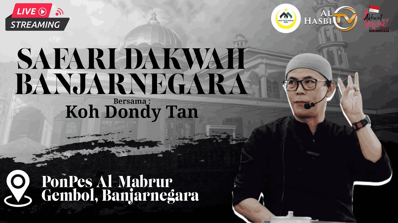🔴 SAFARI DAKWAH BANJARNEGARA BERSAMA - DONDY TAN - YouTube