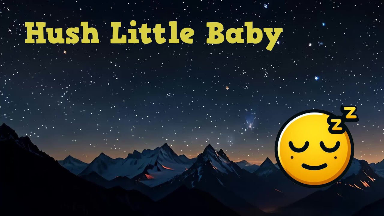 Hush Little Baby | Nursery Rhyme | Lullaby | For Kids - YouTube